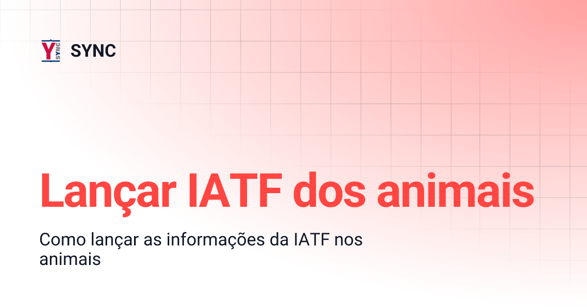 Lançar IATF dos animais | SYNC